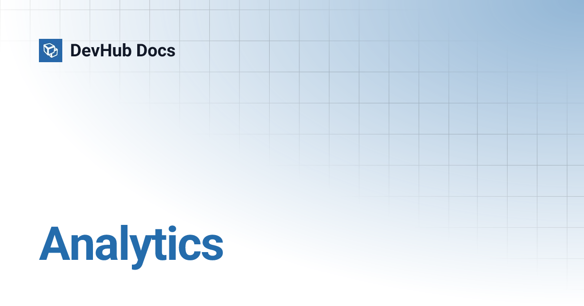 Analytics | DevHub Docs