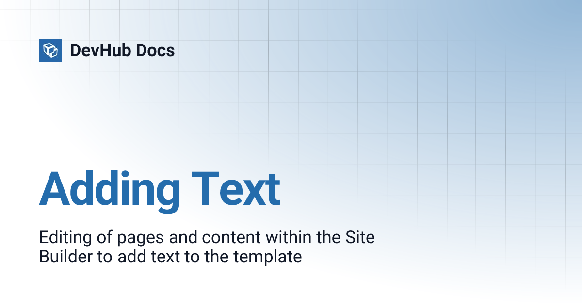 Adding Text | DevHub Docs