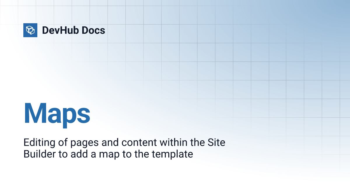 Maps | DevHub Docs
